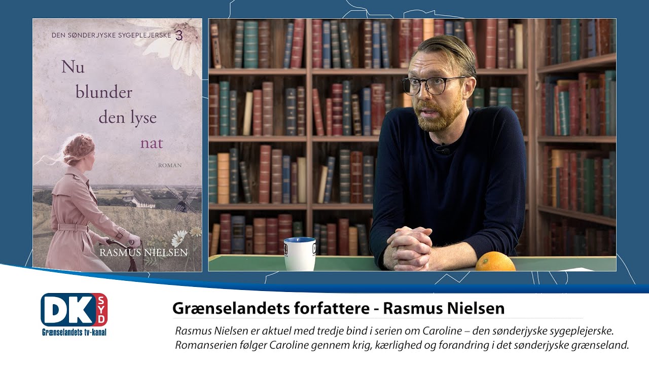 Grænselandets Forfattere – Rasmus Nielsen - DKsyd
